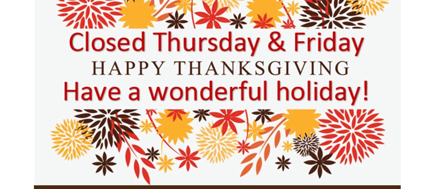 Closed for Thanksgiving, Thursday and Friday - Carolina Family Health Care